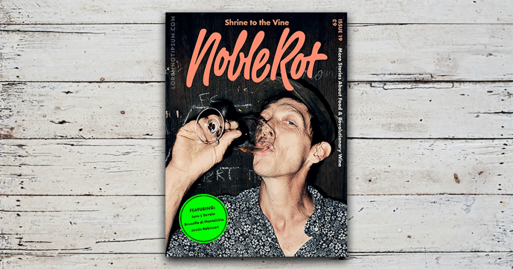 Noble Rot – Issue 19 - Buy from LOREM (not Ipsum)