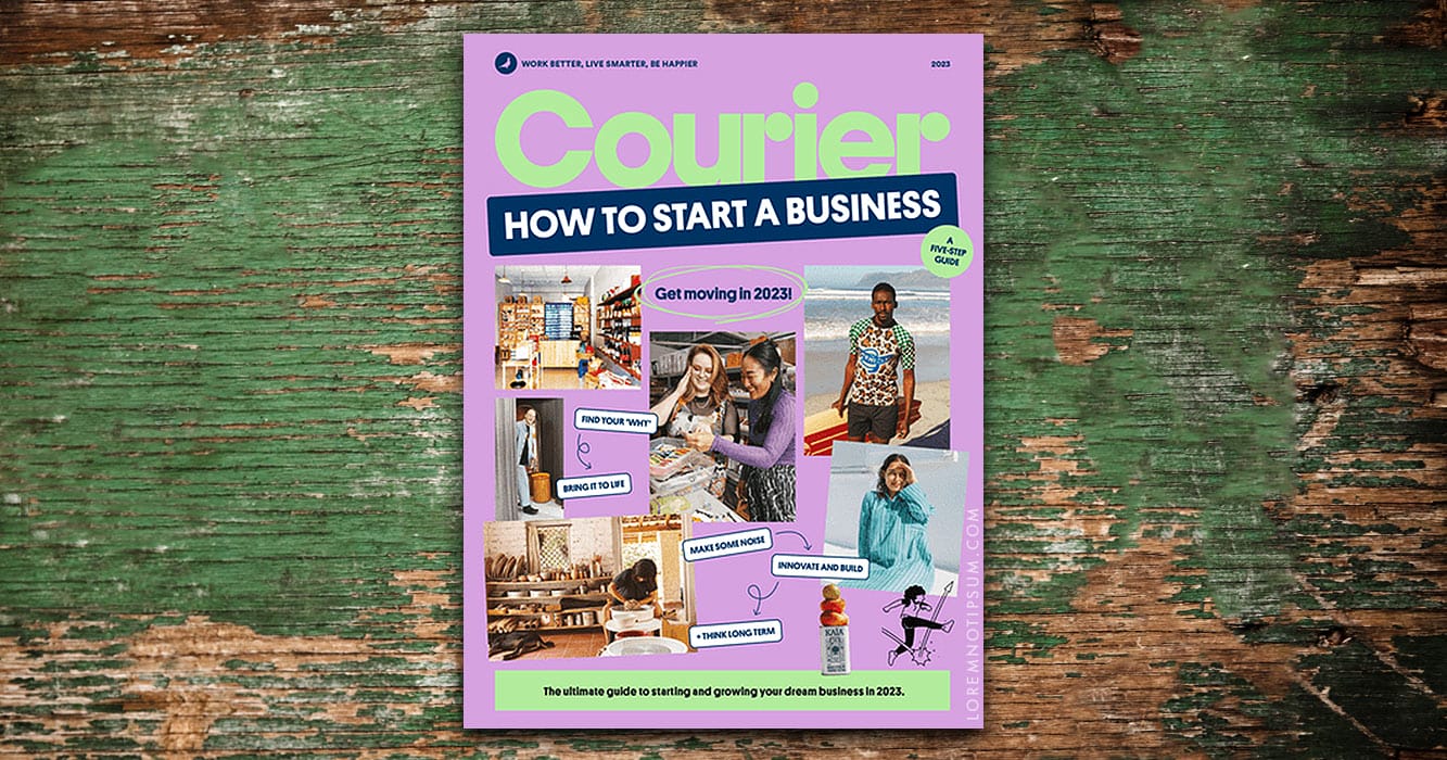 Courier Magazine – How to Start a Business 2023 - LOREM (not Ipsum)