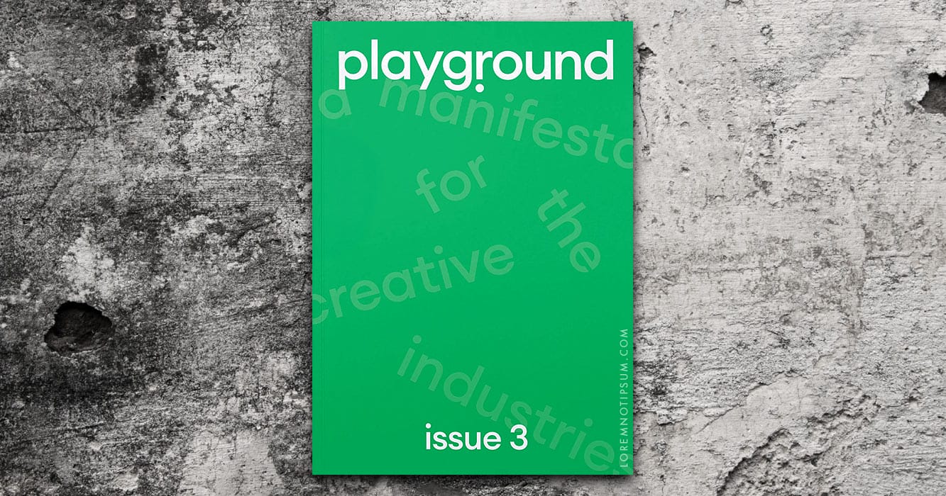 Playground Magazine – Issue 3 - Buy from LOREM (not Ipsum)