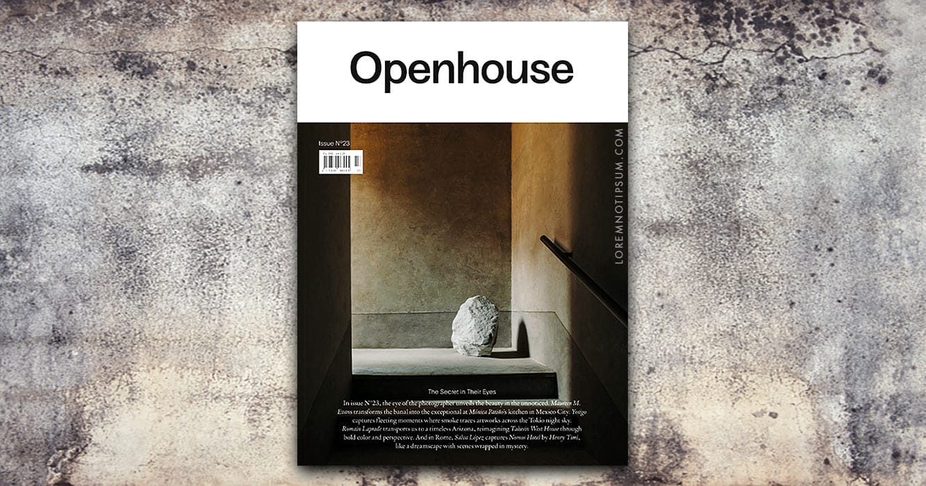 Openhouse Magazine – Issue 23 - LOREM (not Ipsum)